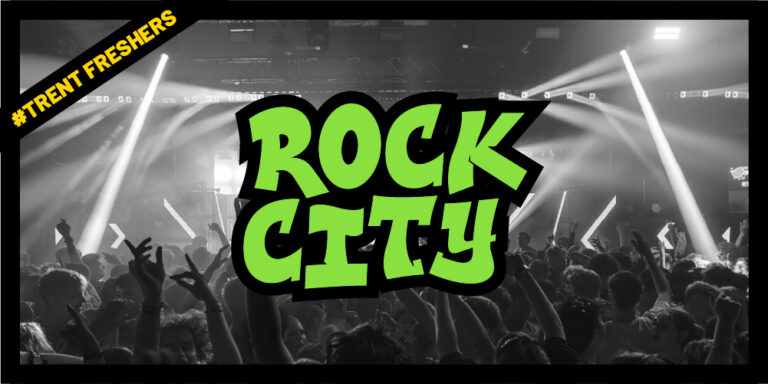 #Trent Freshers - Rock City - NTU Welcome 2025